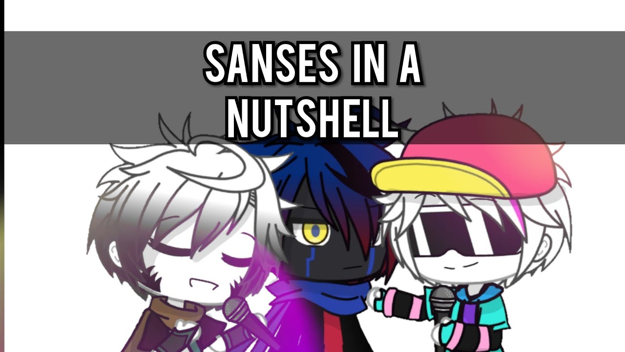 °Sanses in a nutshell° // Undertale AUs // sanses:)) - YouTube