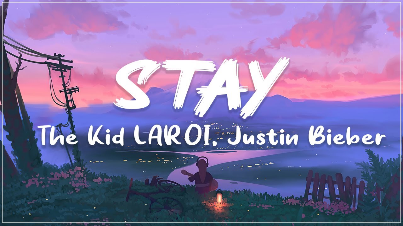 The Kid LAROI, Justin Bieber - Stay (Lyrics) - YouTube