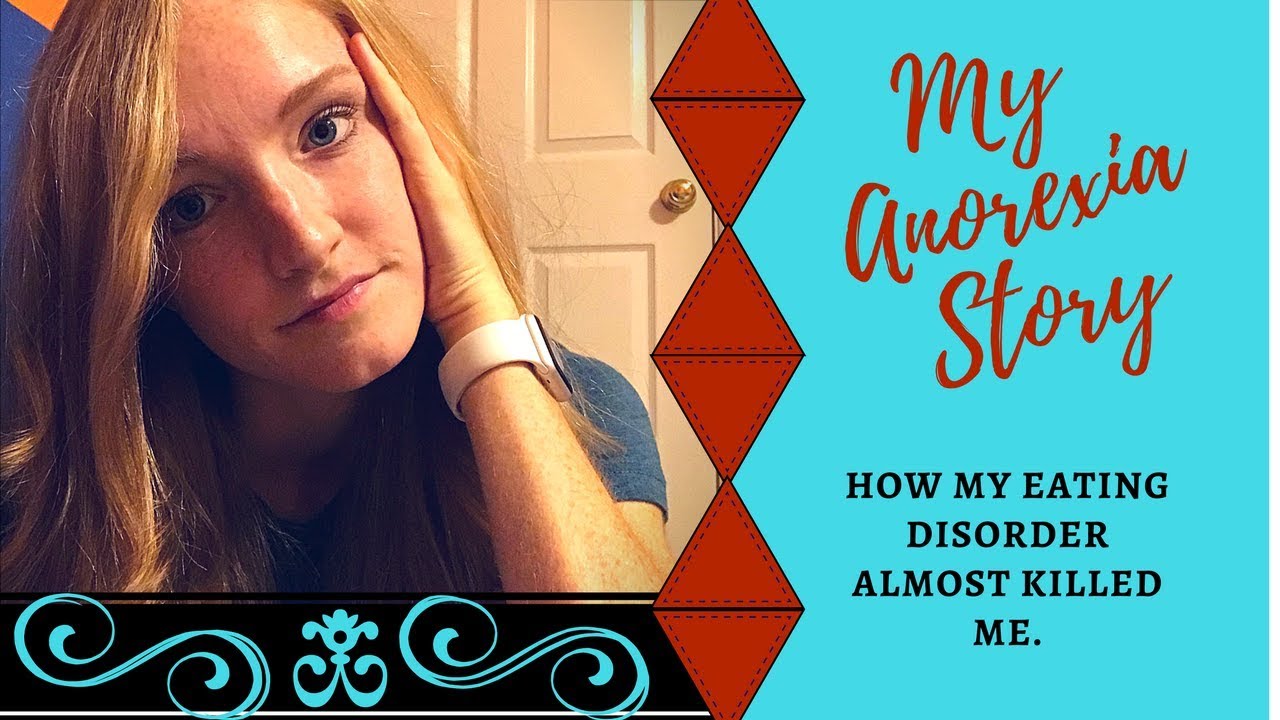 MY ANOREXIA STORY (pt. 1) // How my Eating Disorder almost killed me ...