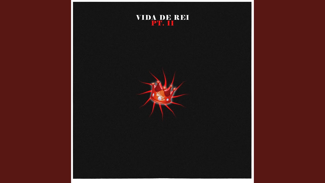 Vida de Rei II - YouTube