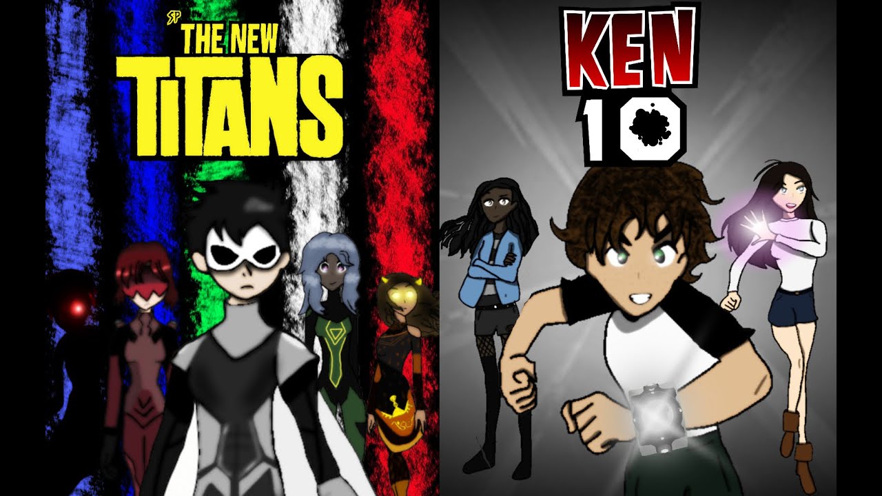 KEN 10 VS THE NEW TITANS - YouTube