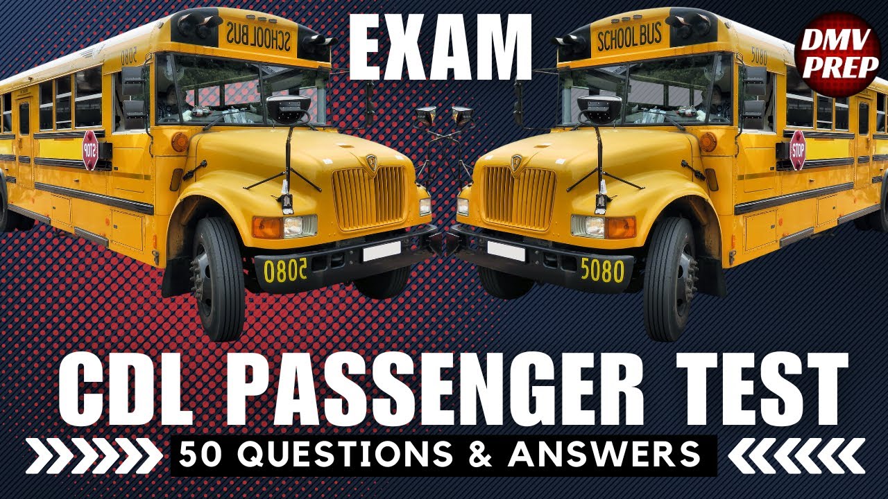 Passenger Endorsement CDL Test (Pass Your Exam on the First Try) - YouTube