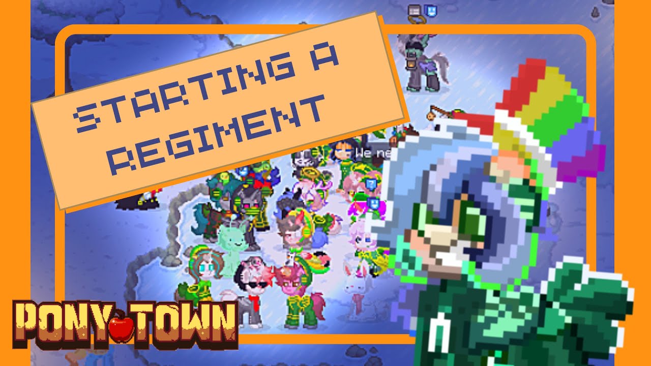 BEGINNERS GUIDE on making a Pony Town Regiment! Tutorial/Tips - YouTube