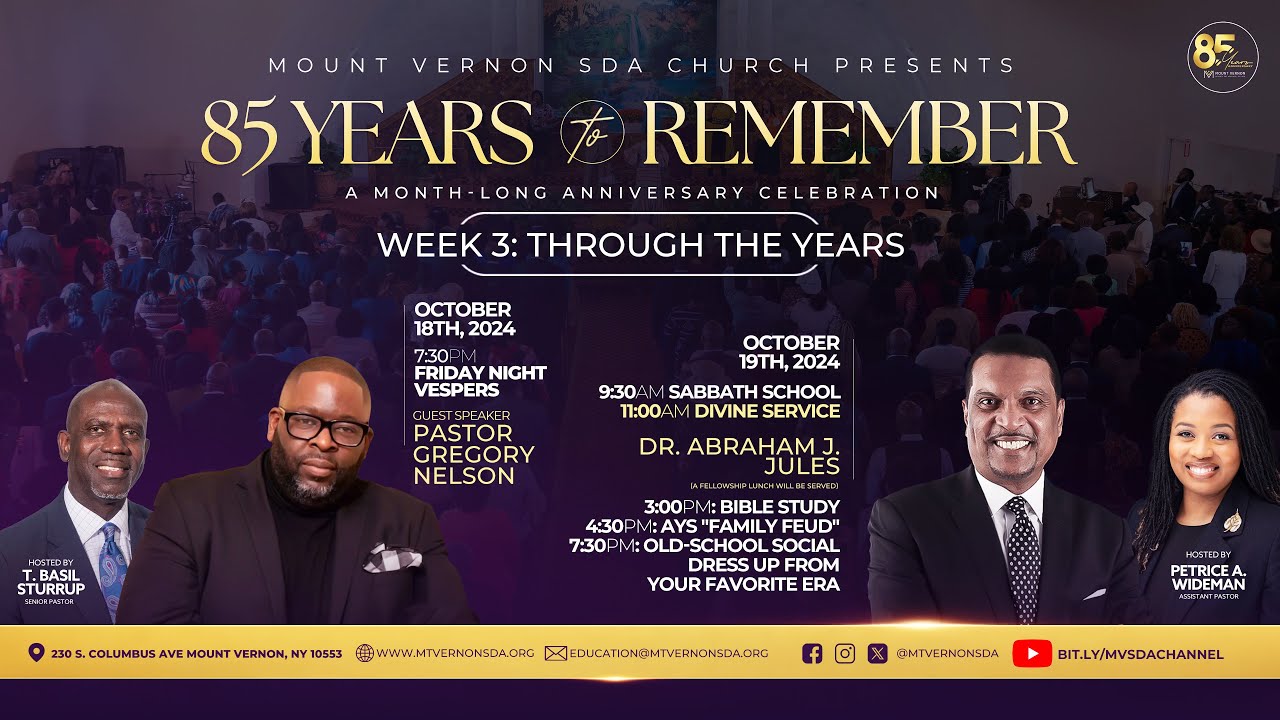 Mt. Vernon SDA Church | 85th Anniversary Friday Vespers | Pastor ...