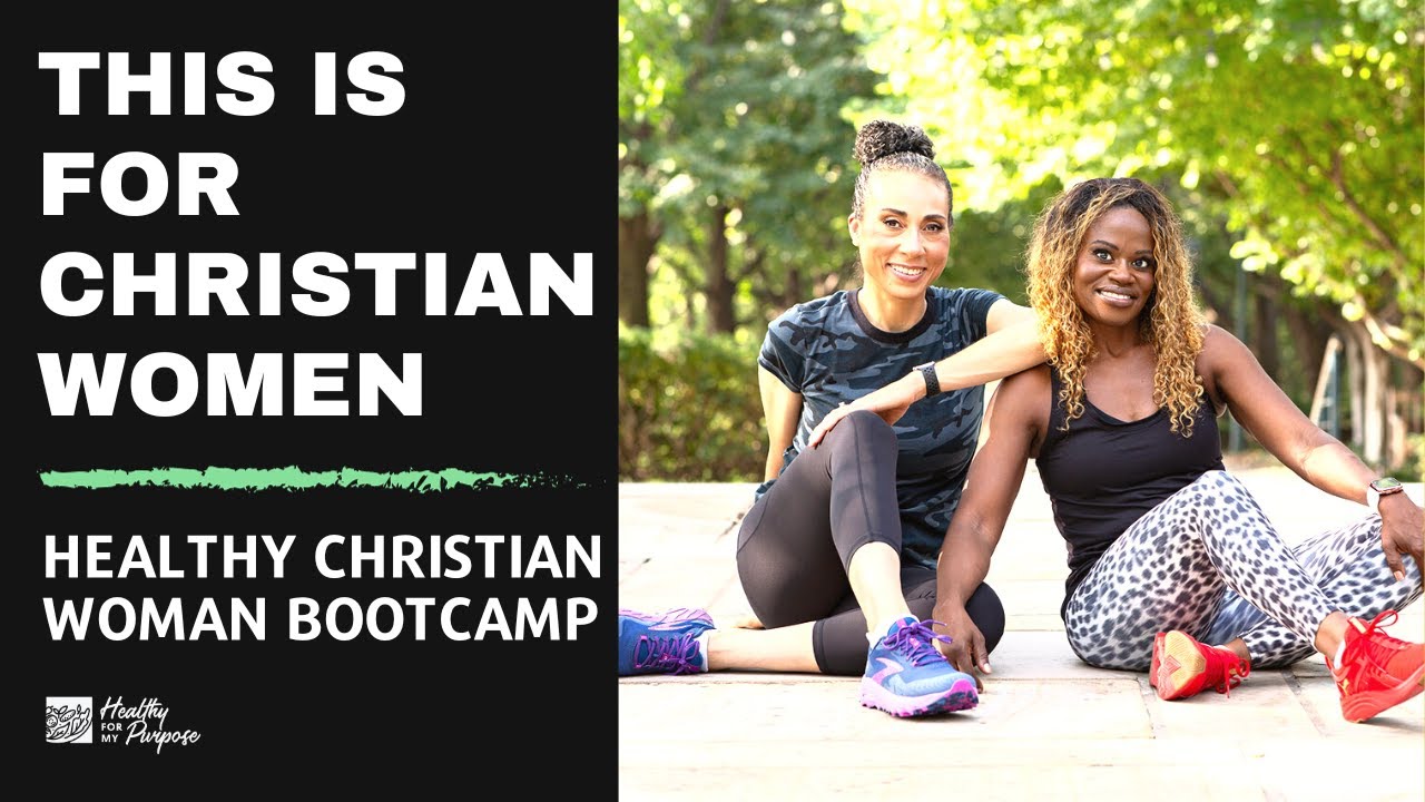 Join the Healthy Christian Woman Bootcamp - YouTube