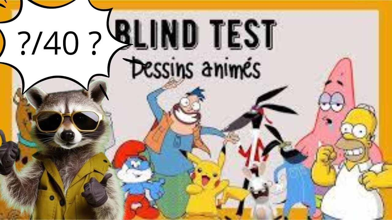 Je TEST mes connaissance en DESSIN ANIME [BLIND TEST] - YouTube