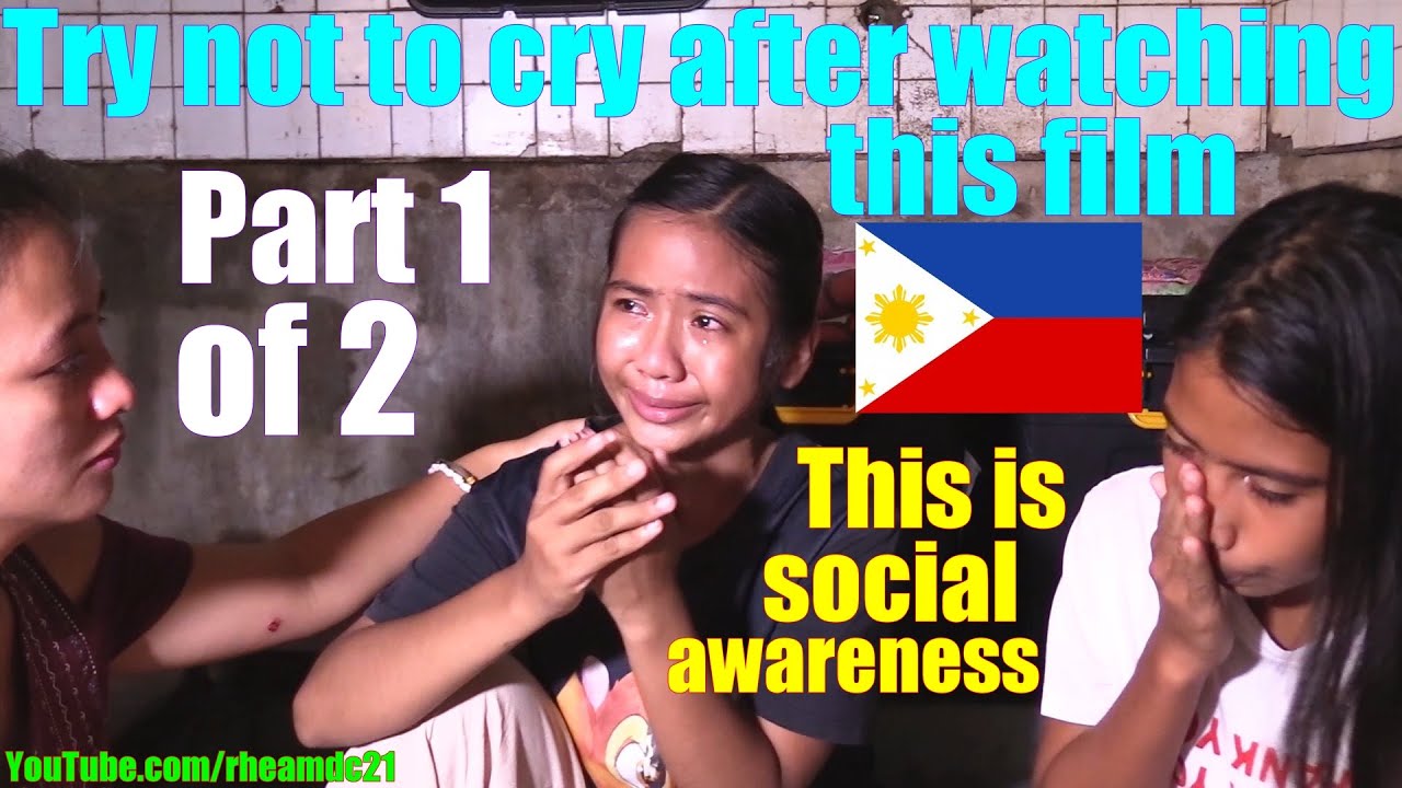Try Not to Cry After Watching this Film Part 1 of 2. Filipinos in Deep ...
