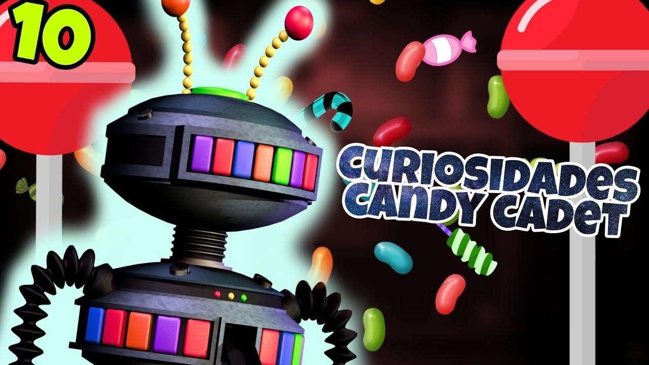 10 Curiosidades y datos de Candy Cadet|Fnaf - YouTube
