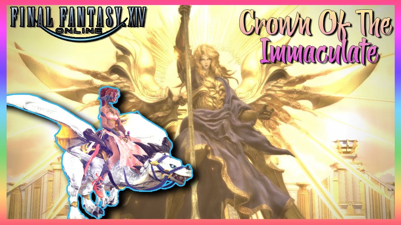 [Extreme] Crown of the Immaculate till I get Mount - Final Fantasy XIV ...
