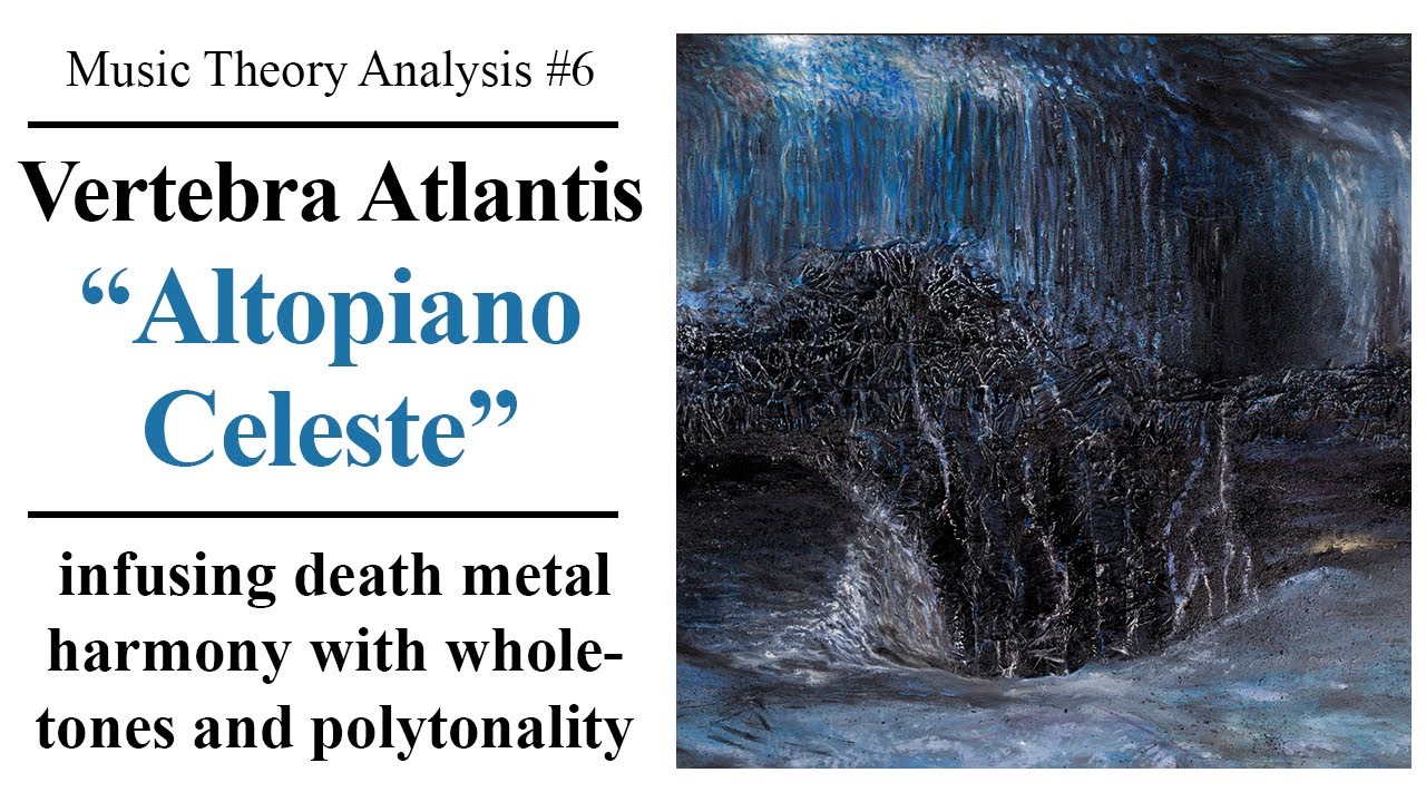 Music Theory Analysis #6 - Vertebra Atlantis - "Altopiano Celeste ...