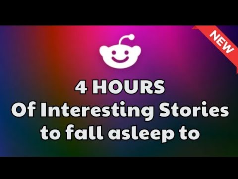 4 HOURS of Interesting Stories to Fall Asleep to | Best Reddit Stories ...