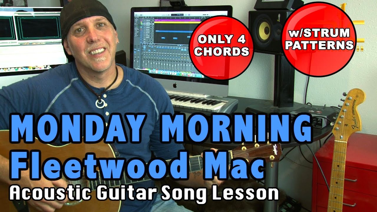 Fleetwood Mac Monday Morning guitar song lesson with strum patterns ...