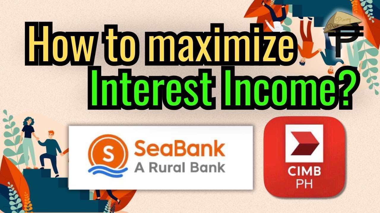 Paano i-maximize ang CIMB at SeaBank Interest Income? - YouTube