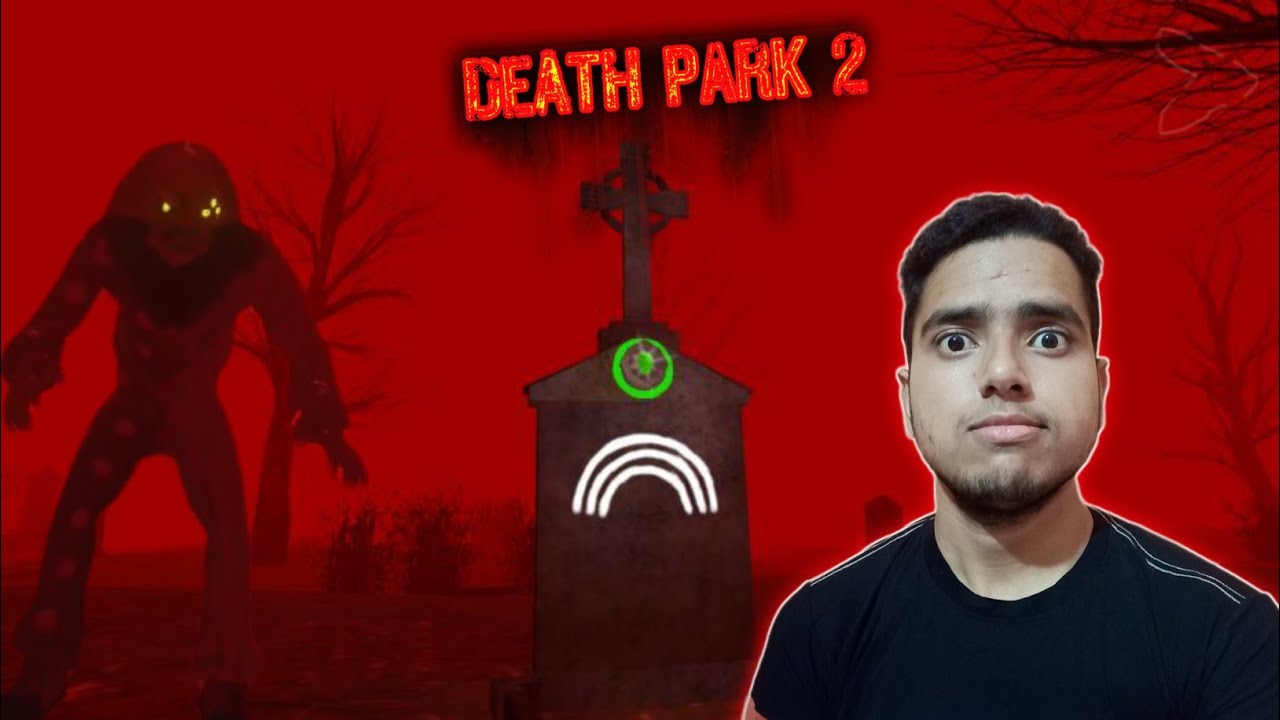 DEATH PARK 2 GAMEPLAY -PART 2 - YouTube