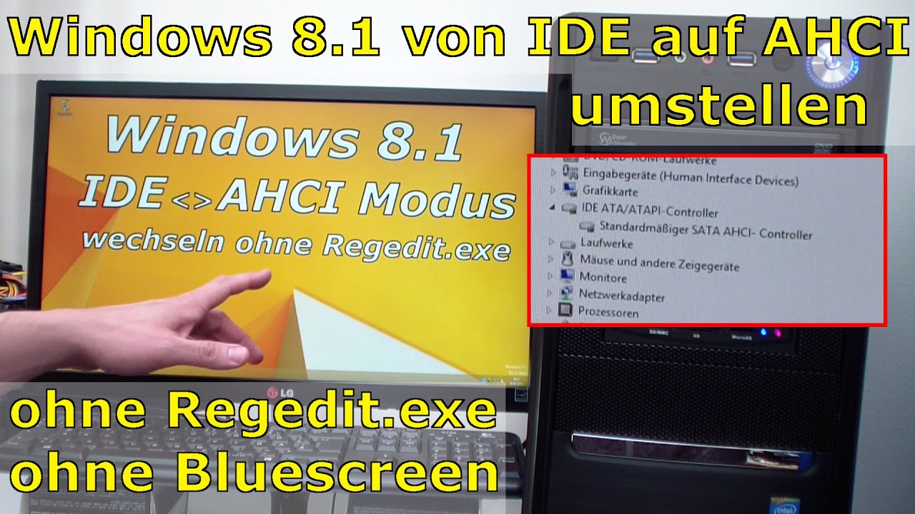 Windows 8.1 - IDE auf AHCI umstellen - ohne Regedit.exe - YouTube