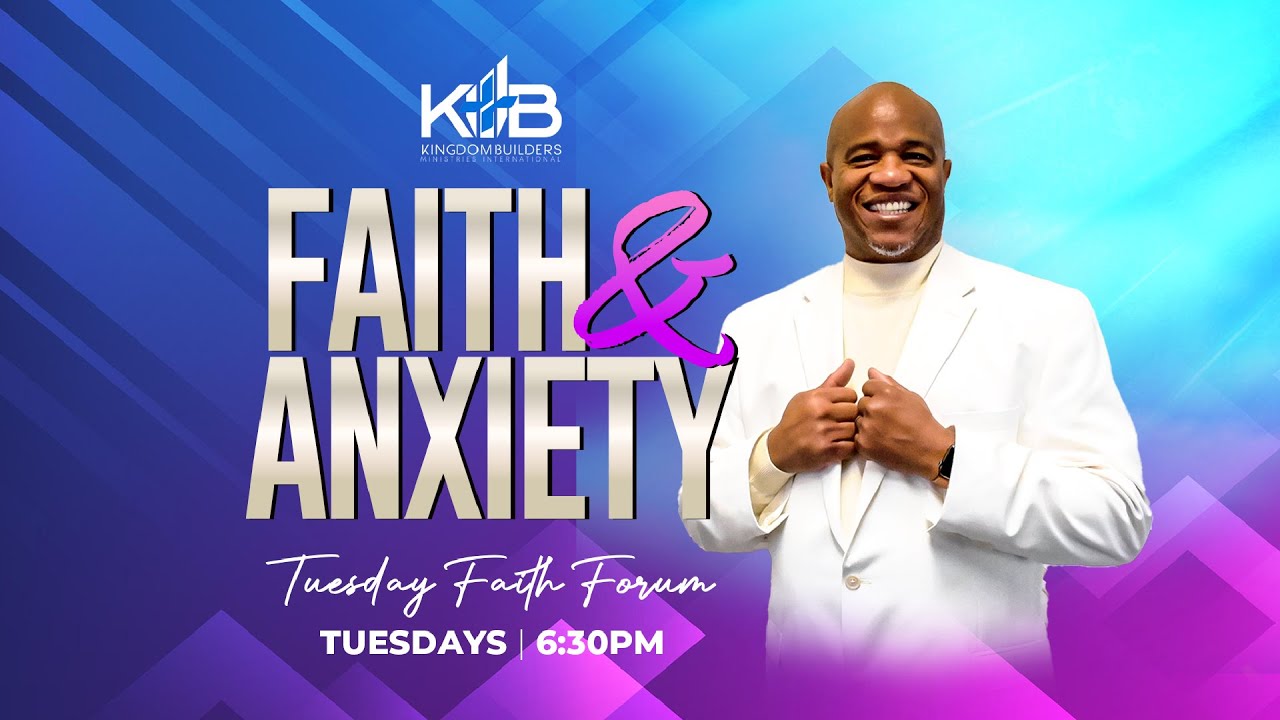 Tuesday Faith Forum - Faith and Anxiety - 6/06/2023 - YouTube