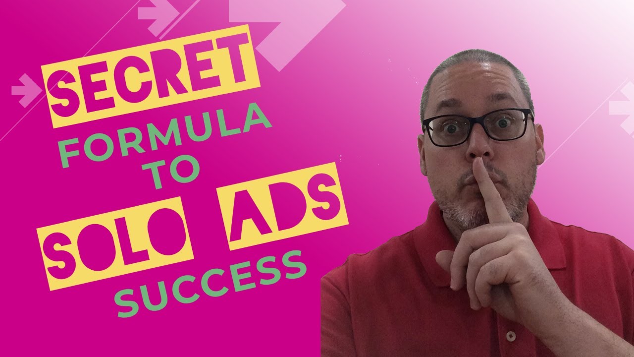 Solo Ads For Affiliate Marketing | SECRET Formula to SUCCESS - YouTube