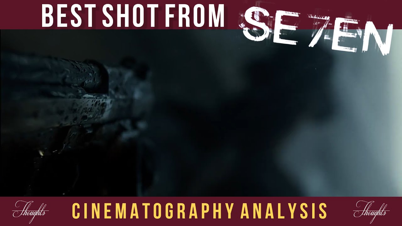 My Favourite Shot From Se7en | Thoughts - YouTube