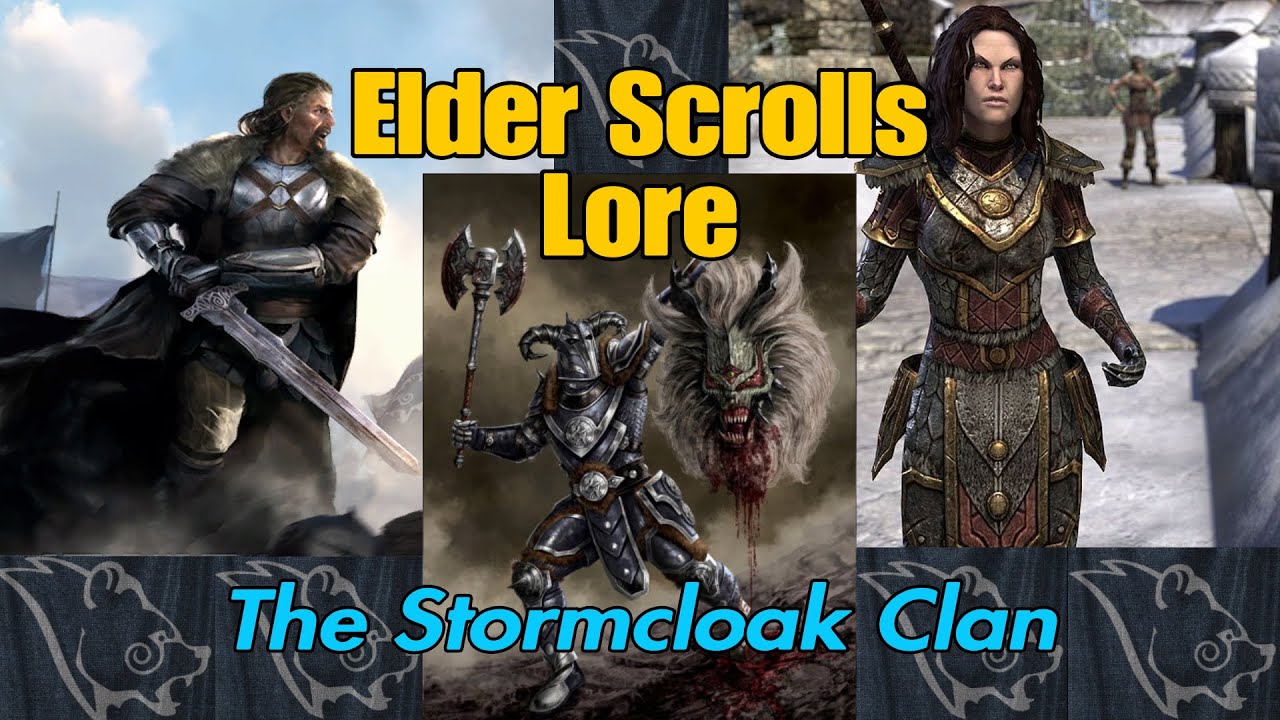 The True Sons and Daughters of Skyrim, the Stormcloak Clan: Elder ...