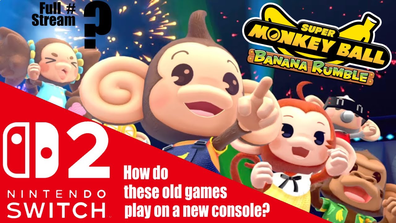 Nintendo Switch 2 Game Testing - Super Monkey Ball Banana Rumble - YouTube