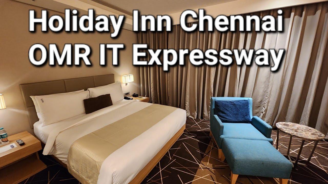 Holiday Inn Chennai OMR IT Expressway Hotel - YouTube