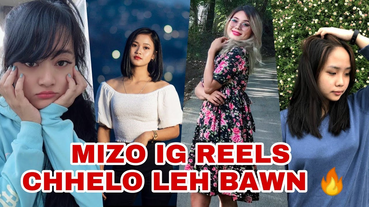 Mizo IG Reels Chhelo leh Bawn 🤩| Muanpuia Channel | Road to 30k ...