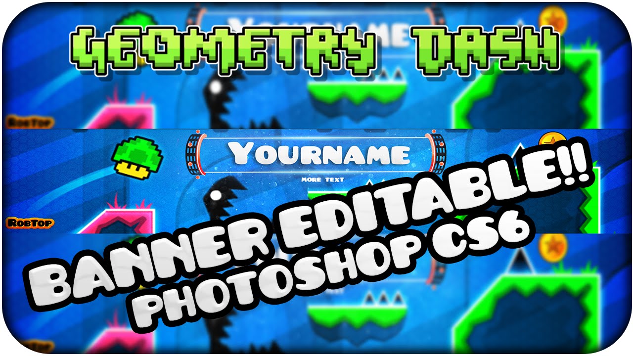 BANNER EDITABLE DE GEOMETRY DASH PARA PHOTOSHOP | By: Andres HD - YouTube