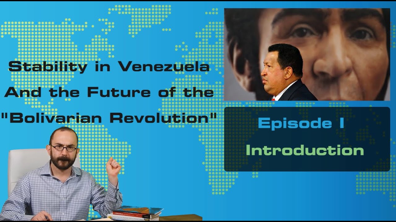 The Future of Venezuela - Ep I: Introduction - YouTube