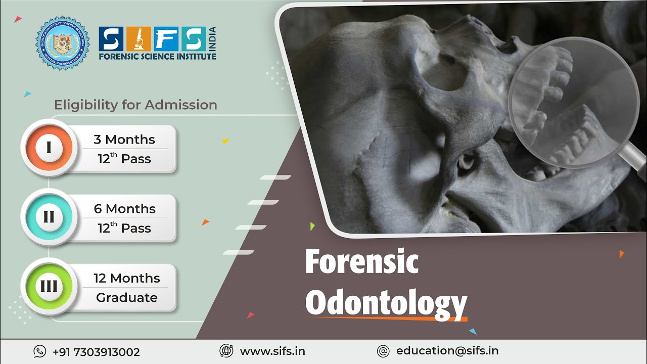 Forensic Odontology | Online Course Sherlock Institute of Forensic ...