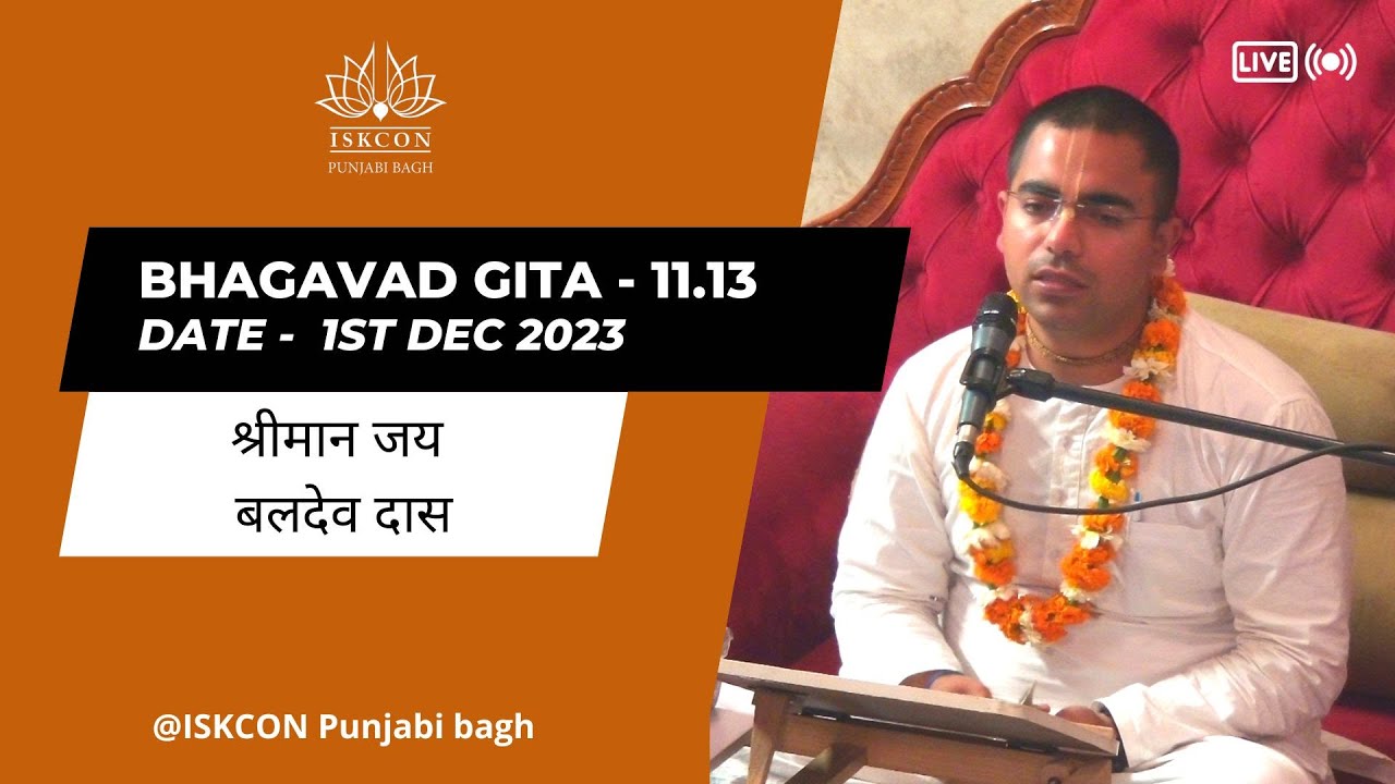 HG Jai Baldev Das | Bhagavad Gita - 11-13 | 1st Dec 2023 - YouTube