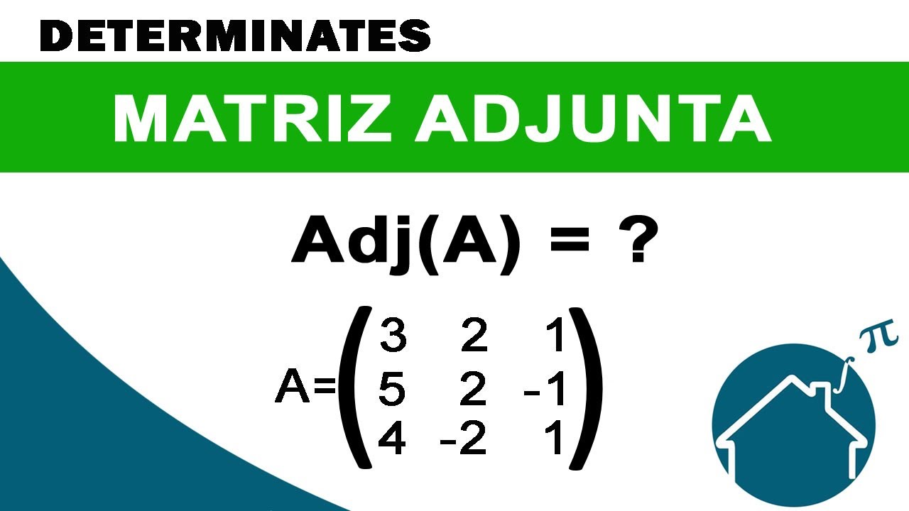 🔨 MATRIZ ADJUNTA ️ 2x2 3x3 ( Ejercicios resueltos ) - YouTube