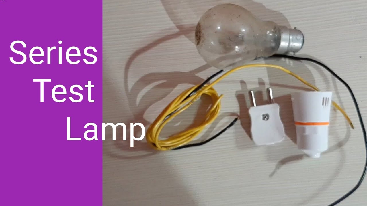 How to make test lamp how to use series test lamp - YouTube