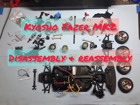 Kyosho Fazer MK2 Disassembly and Reassembly - YouTube