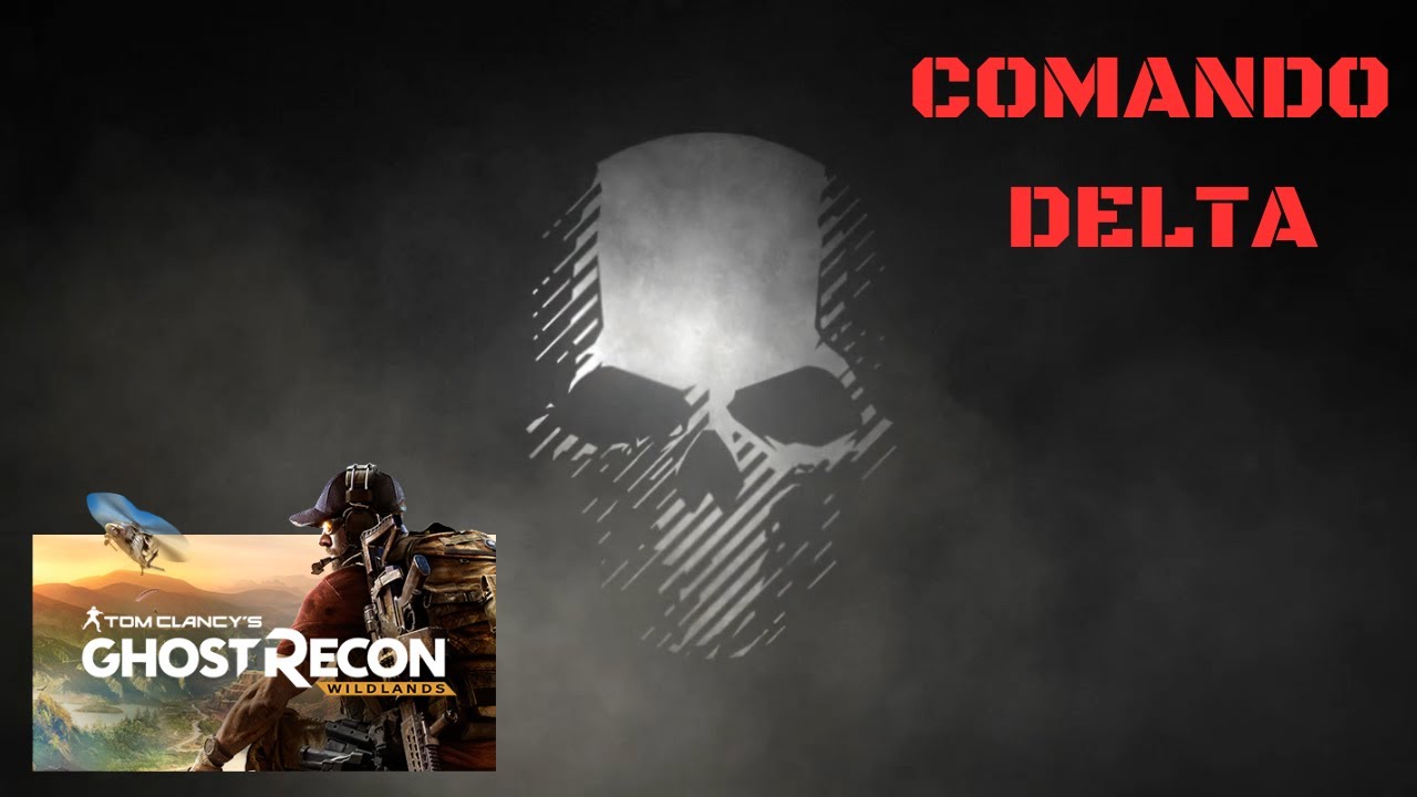 Ghost Recon Wildland - Comando Delta - YouTube