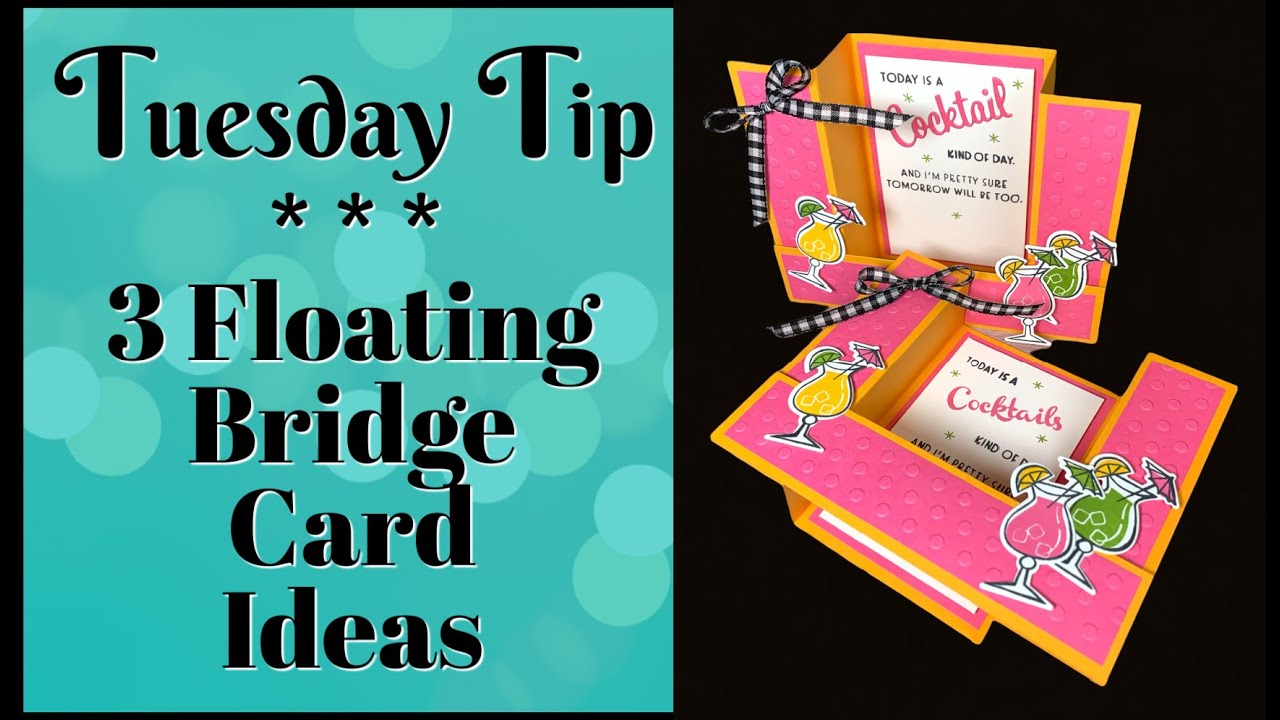 Floating Bridge Card: The Step By Step Tutorial For Creative Card ...