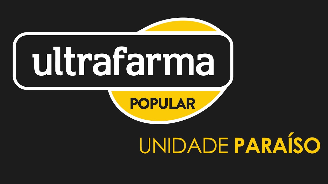 Ultrafarma Popular Unidade Paraíso - YouTube