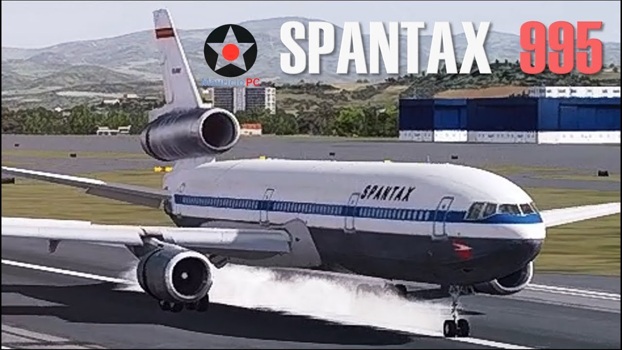 Despegue fallido en Málaga - Vuelo 995 de Spantax (Reconstrucción ...