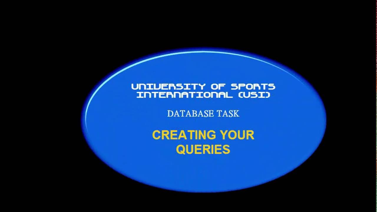 USI IT SBA LECTURE 6 CREATING QUERIES - YouTube