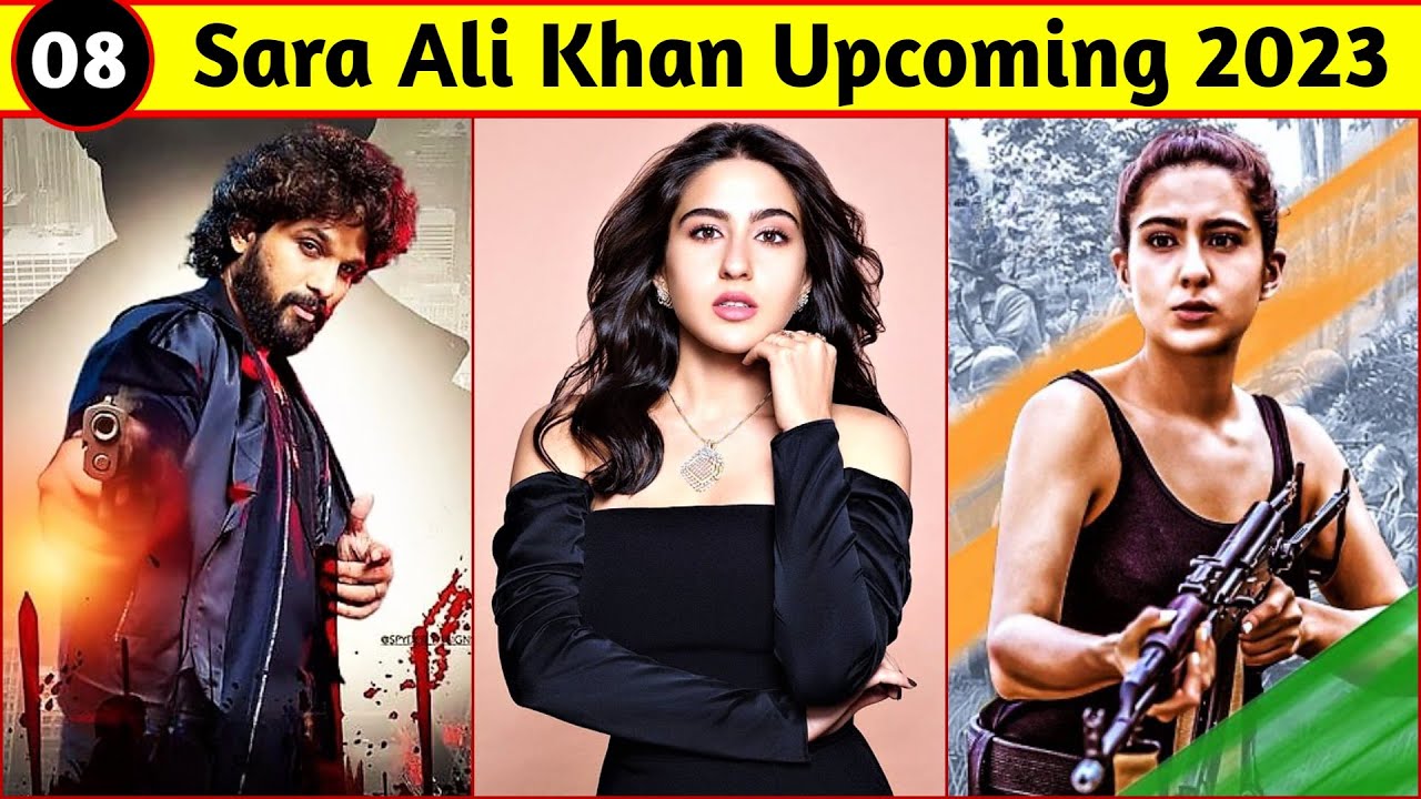 08 Sara Ali Khan Upcoming Movies List 2023 And 2024 | Sara Ali Khan New ...