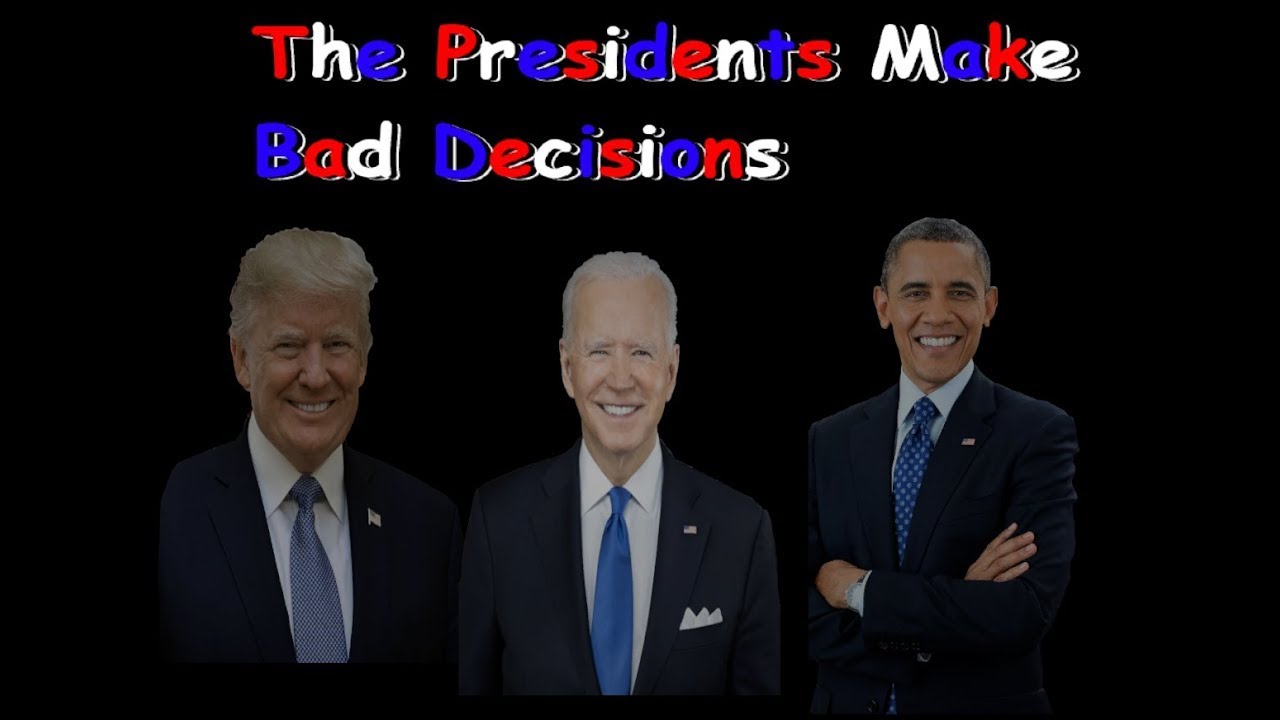 The Presidents Make Bad Decisions 2 (no commentary) 🤔🙁😡 - YouTube