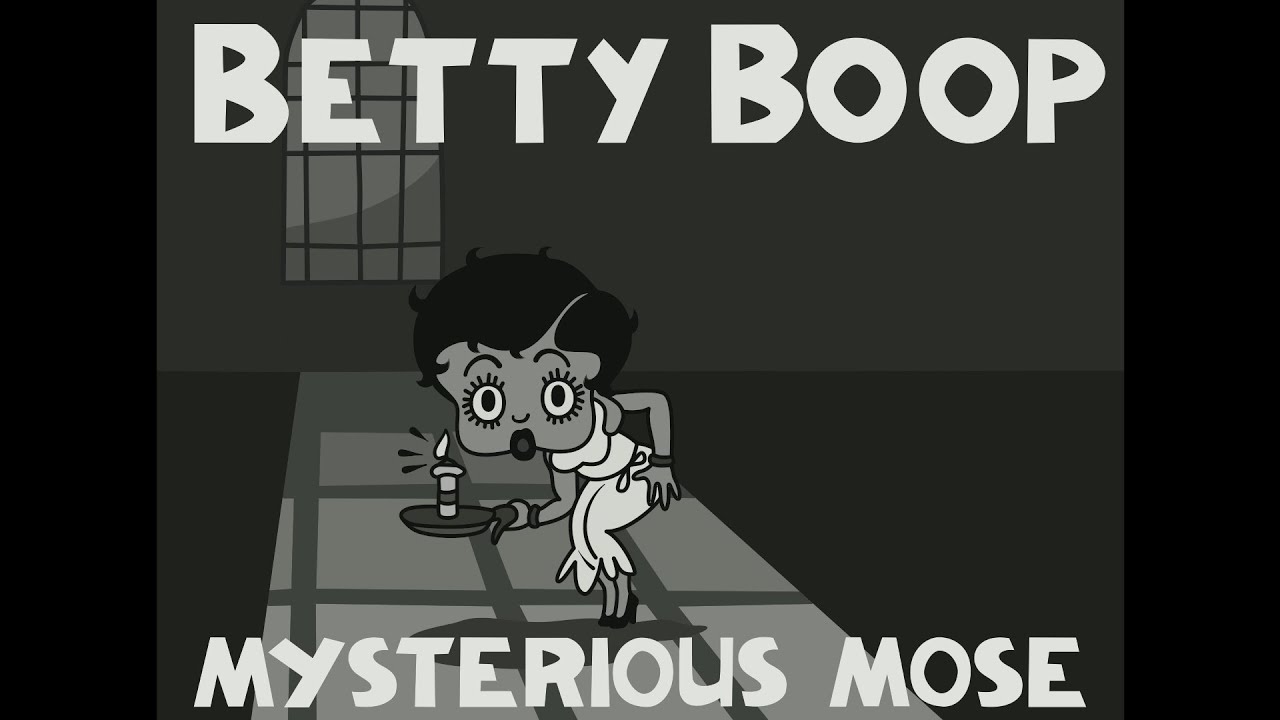 Betty Boop - Mysterious Mose (1930) - YouTube