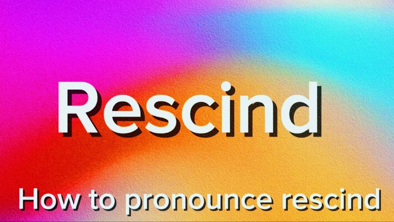 New vocabulary of the word Rescind | How to pronounce Rescind # ...