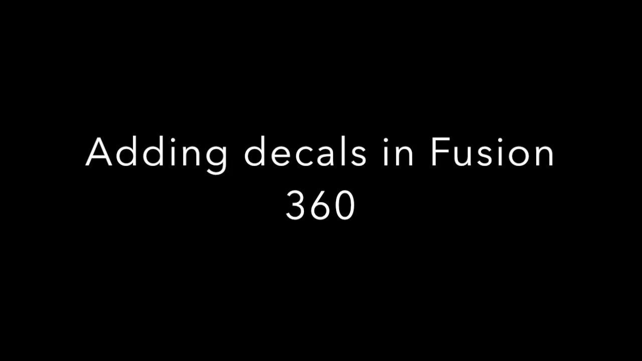 Adding Decals in Fusion 360 (6) - YouTube