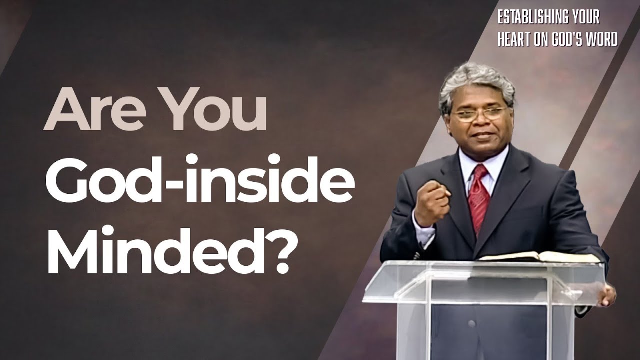 19 - Are You God-inside Minded? | Establishing your heart on God's Word ...