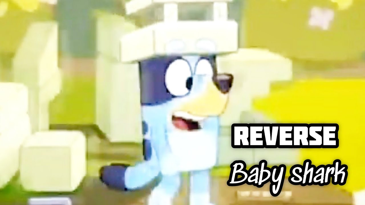 Bluey - Baby Shark (Reverse) - YouTube