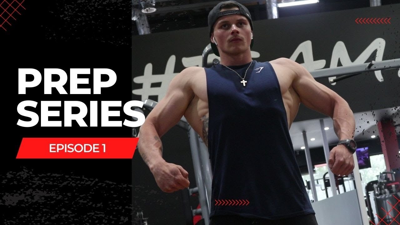 PREP SERIES EP 1 / ROAD TO FIRST BODY BUILDING COMP - YouTube