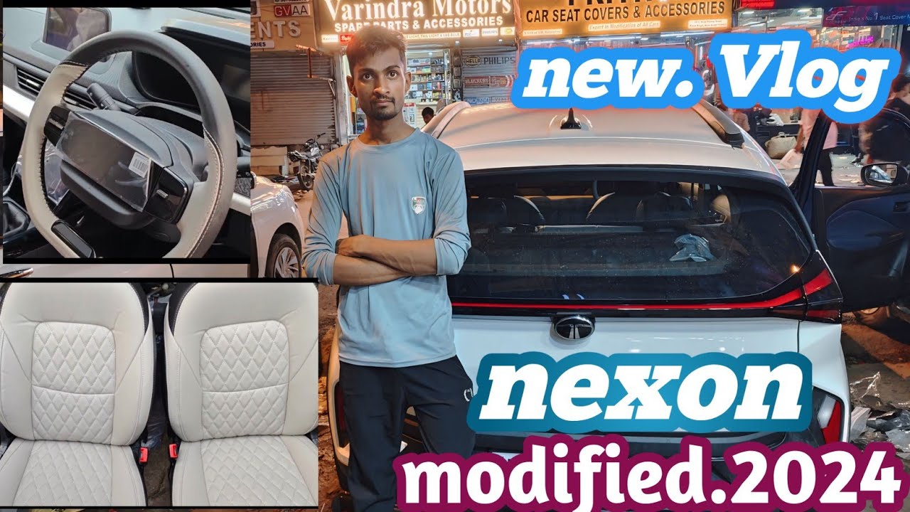 NEW VLOG!!, Nexon modified 2024 new Nexon best seat cover Nexon full ...