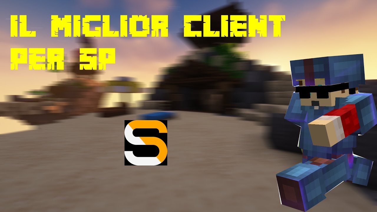 IL MIGLIOR CLIENT PER SP DI MINECRAFT! - YouTube