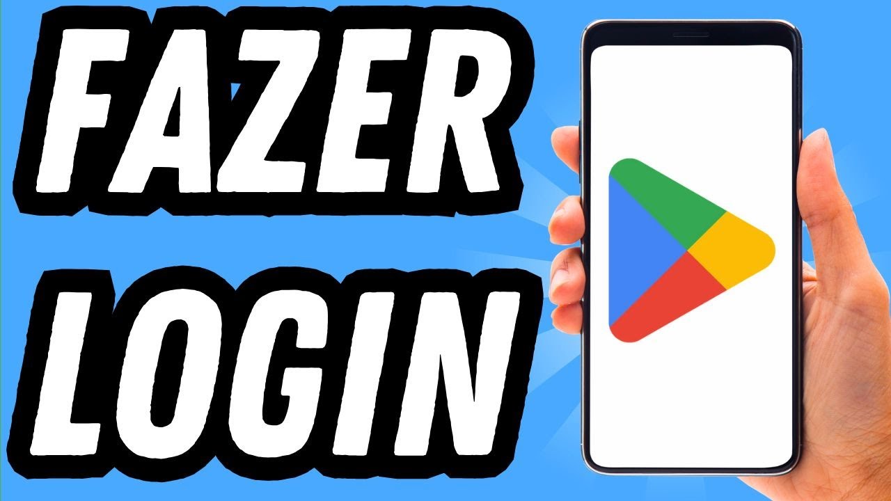 Como fazer login no Play Store (GUIA COMPLETO) - YouTube