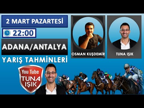 3 MART ADANA/ANTALYA At Yarışı Koşu Tahminleri Tuna IŞIK & Osman KUŞDEMİR #tunaisik #tunaışık